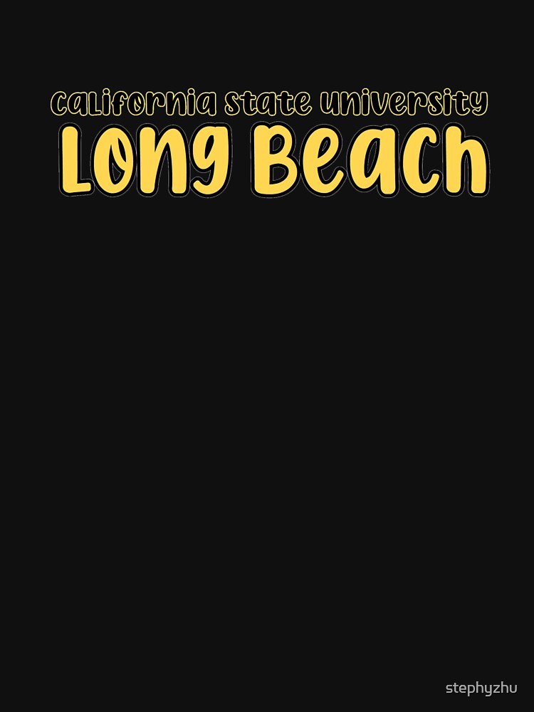 "csu long beach" T-shirt by stephyzhu | Redbubble