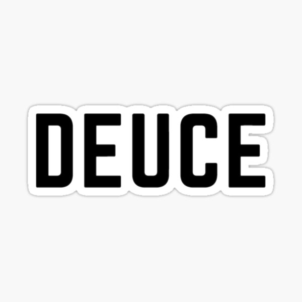 "Deuce" Sticker by Thomas-V | Redbubble
