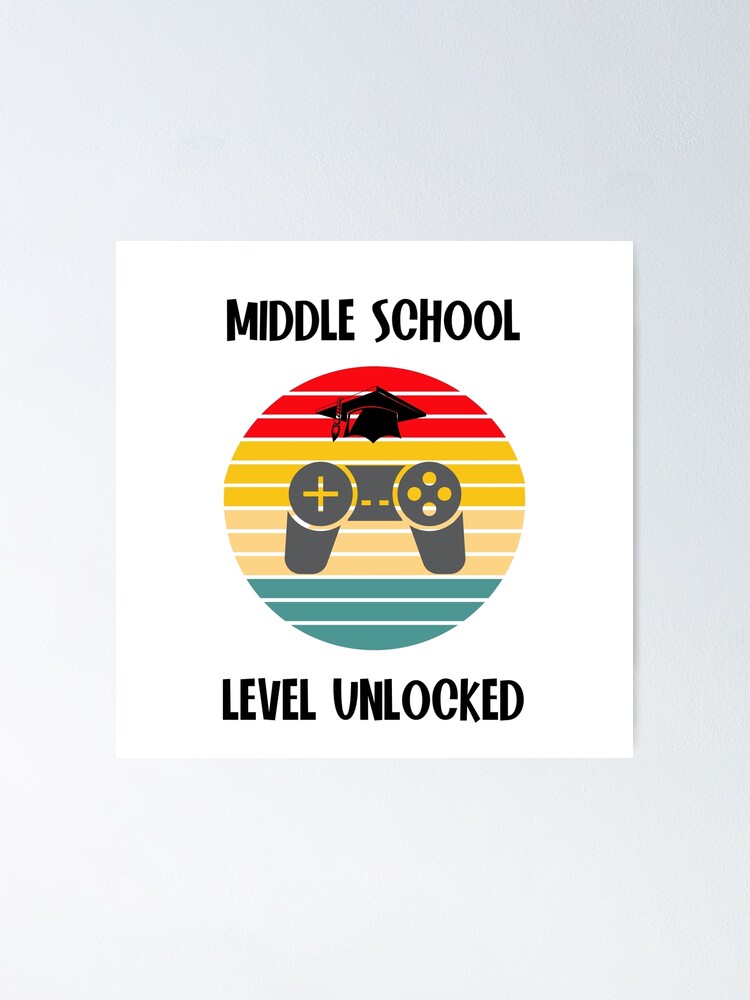 "Middle School Graduation" Poster for Sale by beyouenked | Redbubble