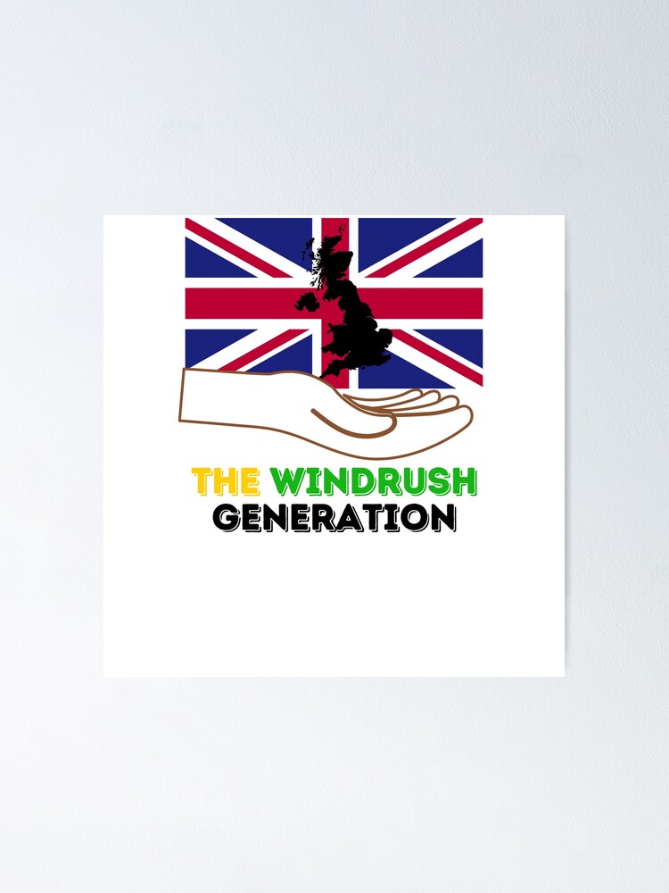 "The Windrush Generation's Contribution To Britain" Poster for Sale by ...