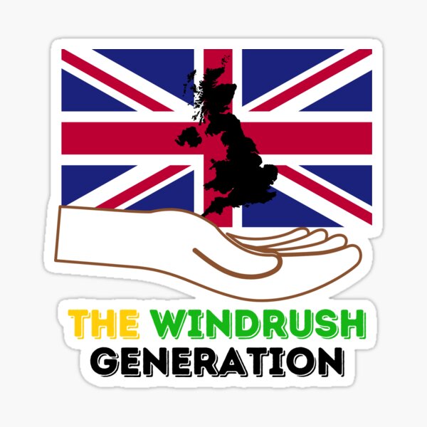 "The Windrush Generation's Contribution To Britain" Sticker for Sale by ...
