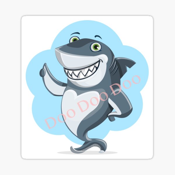 "Shark Doo Doo Doo " Sticker for Sale by JasperBroer | Redbubble