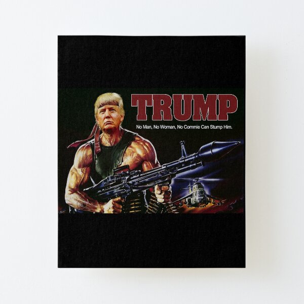 Trump Rambo Wall Art | Redbubble