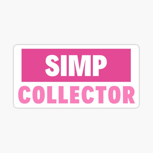 "Simp Collector (Pink)" Sticker by TNTRM | Redbubble
