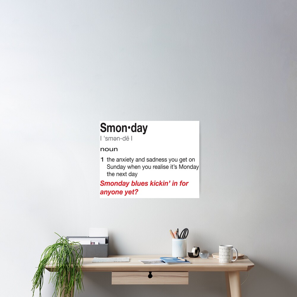 "Smonday" Poster for Sale by Magic-Moon | Redbubble