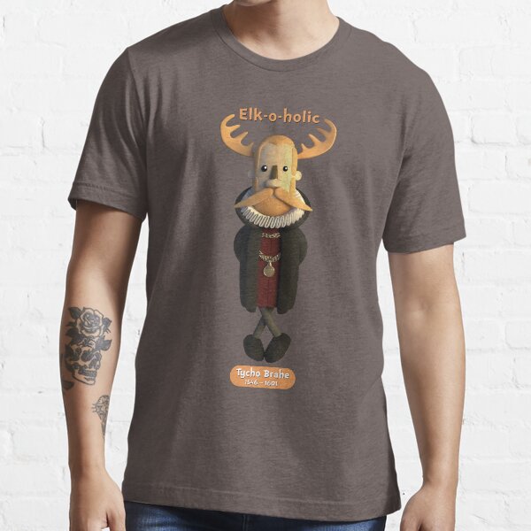 "Tycho Brahe - Elk-o-holic" T-shirt for Sale by chayground | Redbubble ...