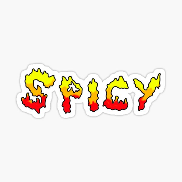 "Spicy" Sticker for Sale by DaNd1 | Redbubble