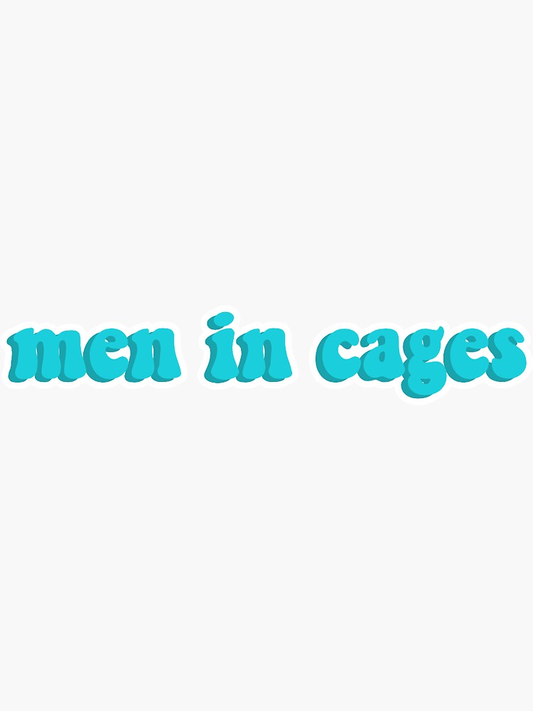 "men in cages 2020" Sticker by emilystickerzz | Redbubble