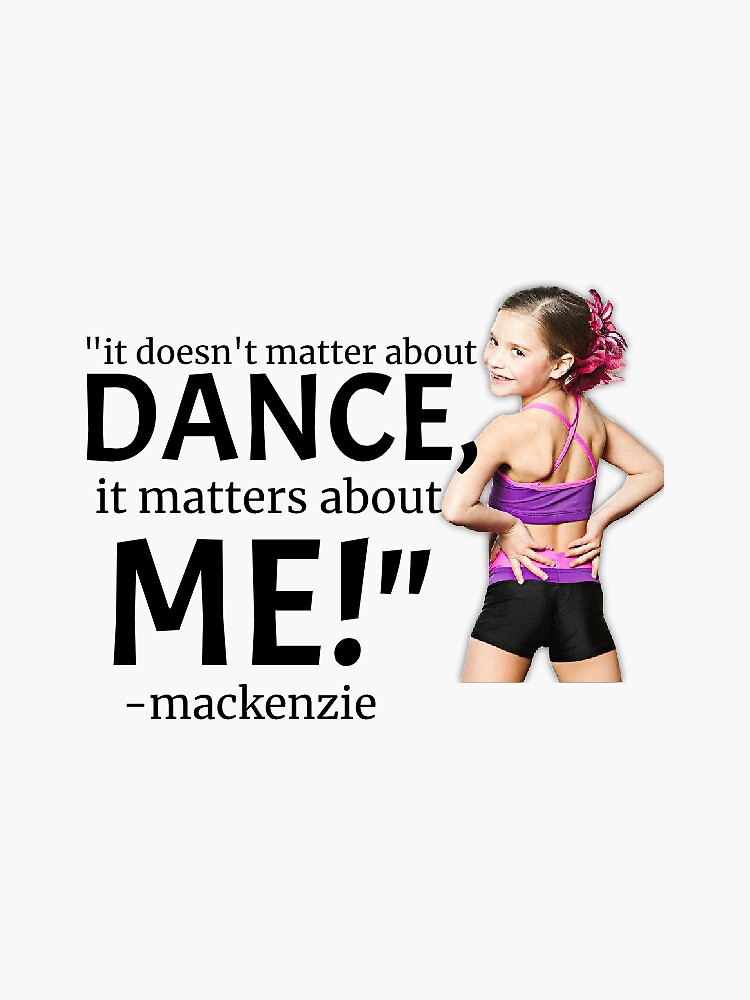 Mackenzie Ziegler Quote Sticker For Sale By Larsengraceb Redbubble