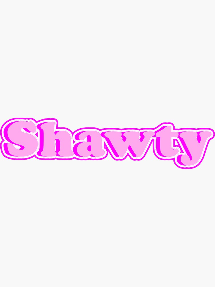 "shawty :)" Sticker by aleacastrox | Redbubble