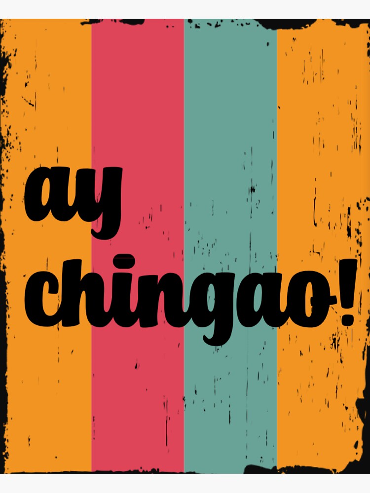 "Ay chingao!" Sticker by Dmoen2012 | Redbubble