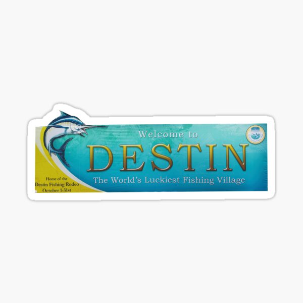 "Welcome to Destin" Sticker for Sale by SouthbyKeyWest | Redbubble