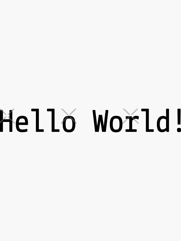"Hello World" Sticker for Sale by simonik | Redbubble