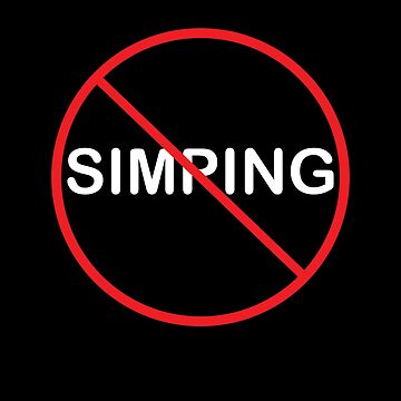 "Stop Simping Funny Simp Dank Meme" Sticker for Sale by TheMattDesigns ...