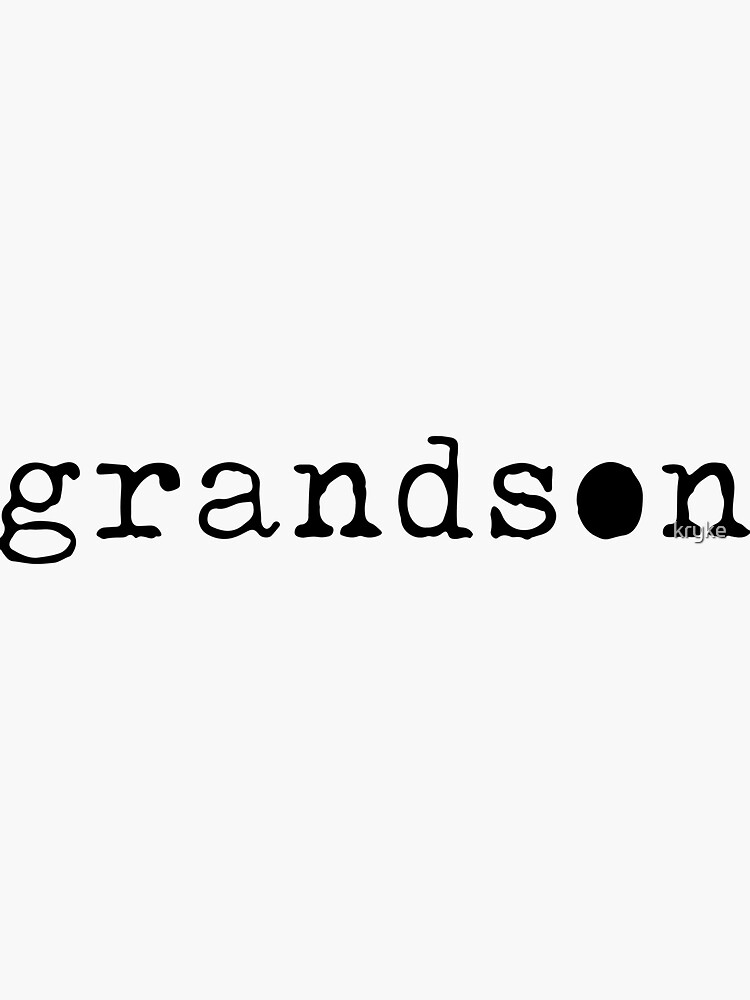 "grandson wordmark" Sticker for Sale by kryke | Redbubble