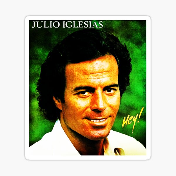 Julio Iglesias Stickers | Redbubble