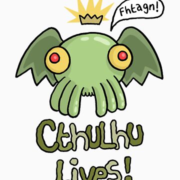 "Cthulhu Lives!" Kids T-Shirt for Sale by VenkmanProject | Redbubble