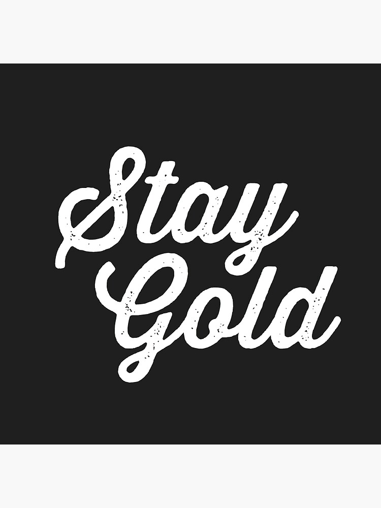 "Stay Gold" Sticker for Sale by saraellenme | Redbubble