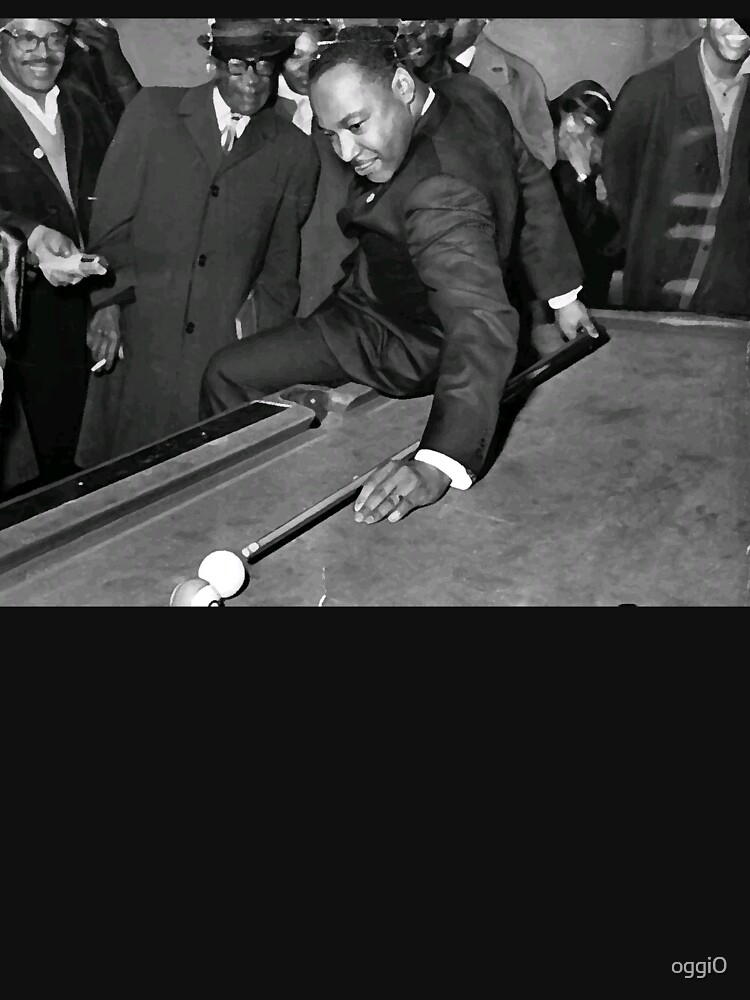 "Martin Luther King Jr. MLK Pool Billiards Design" T-shirt for Sale by ...