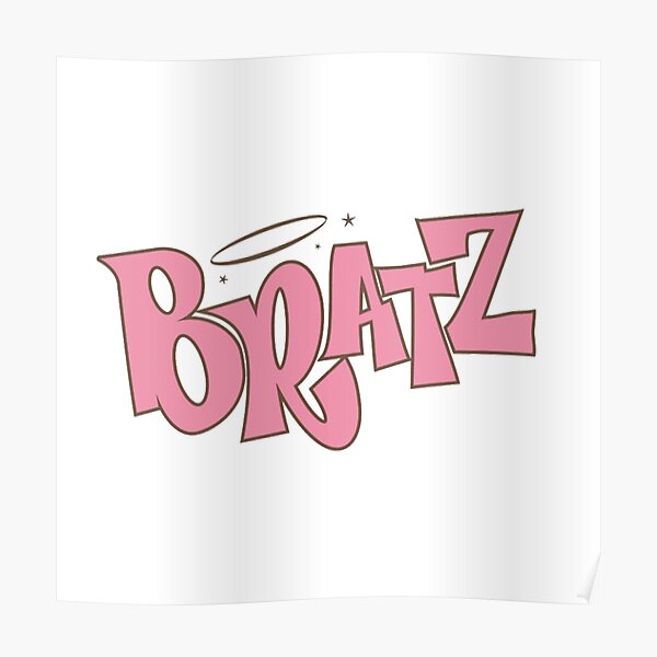 "BRATZ Logo Sticker" Poster for Sale by Rainbowstickerz | Redbubble