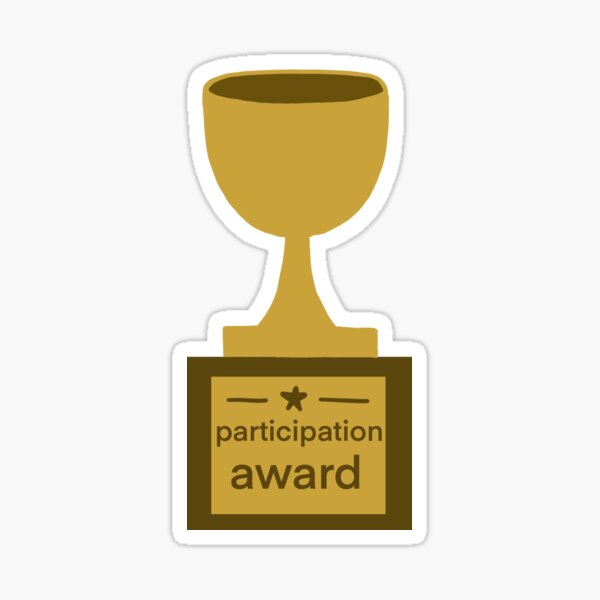 Participation Award Stickers | Redbubble