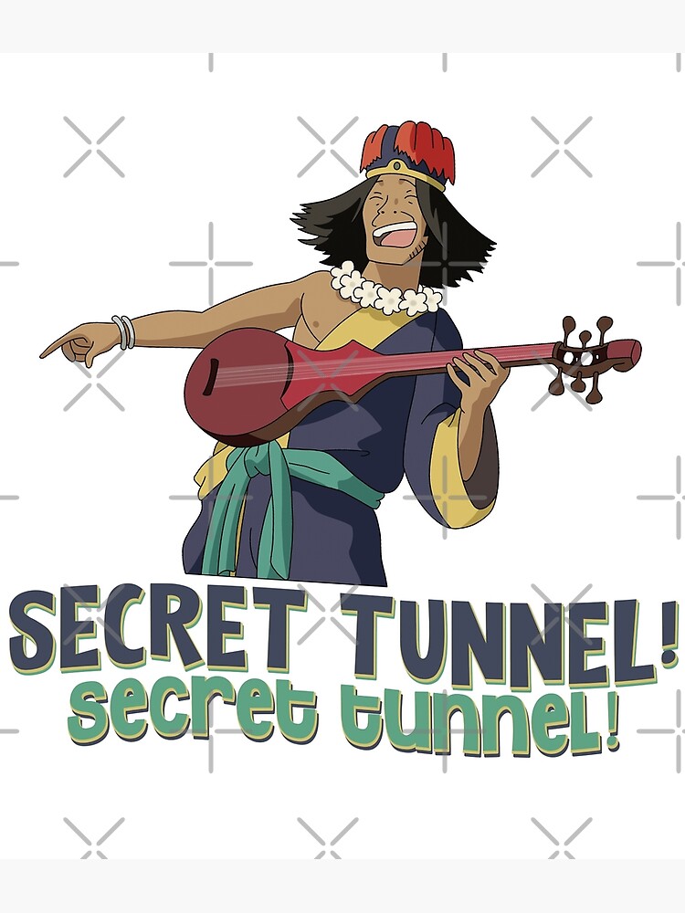 "SECRET TUNNEL! SECRET TUNNEL! WITH CHONG FROM AVATAR" Poster for Sale ...