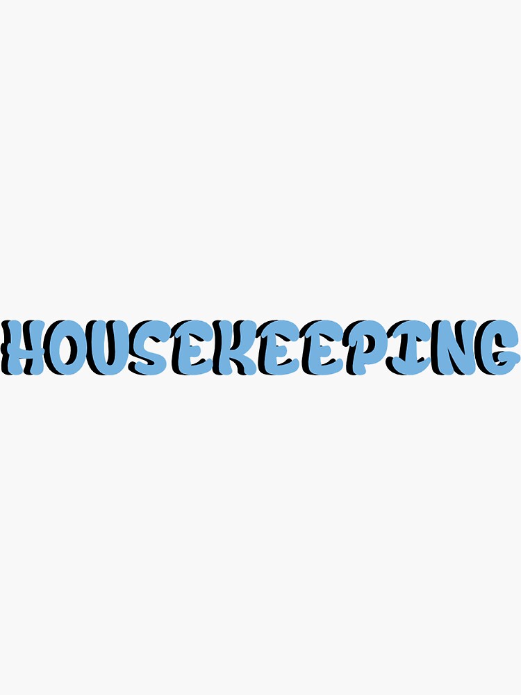 "housekeeping obx " Sticker for Sale by taystclair | Redbubble