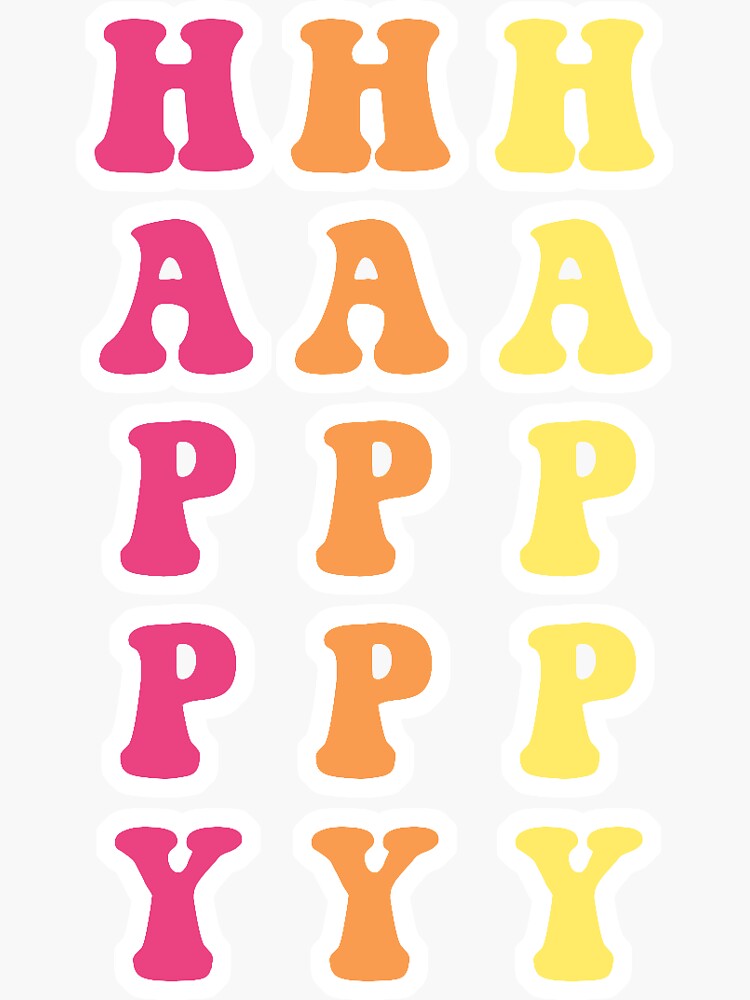 "HAPPY HAPPY HAPPY STICKER" Sticker for Sale by alexandraj2 | Redbubble