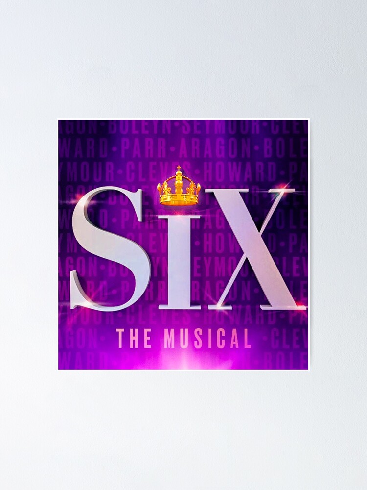 Six The Musical Names Poster Poster For Sale By Tello1 Redbubble six-the-musical-names-poster-poster-for-sale-by-tello1-redbubble