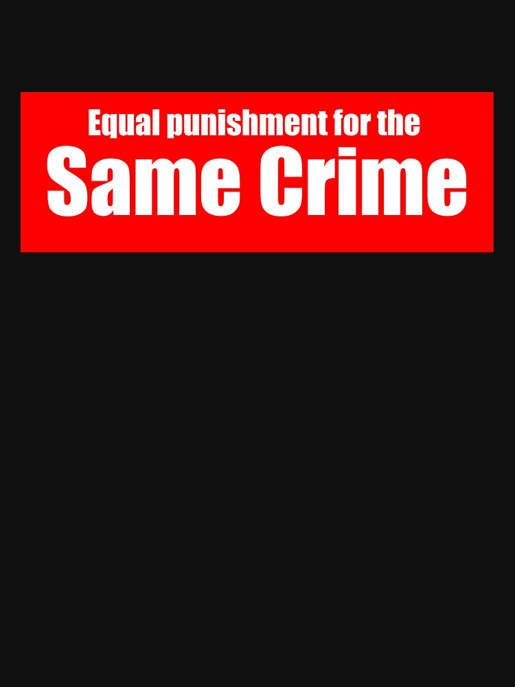 "Same Crime " T-shirt by Aomam | Redbubble | same crime different time ...