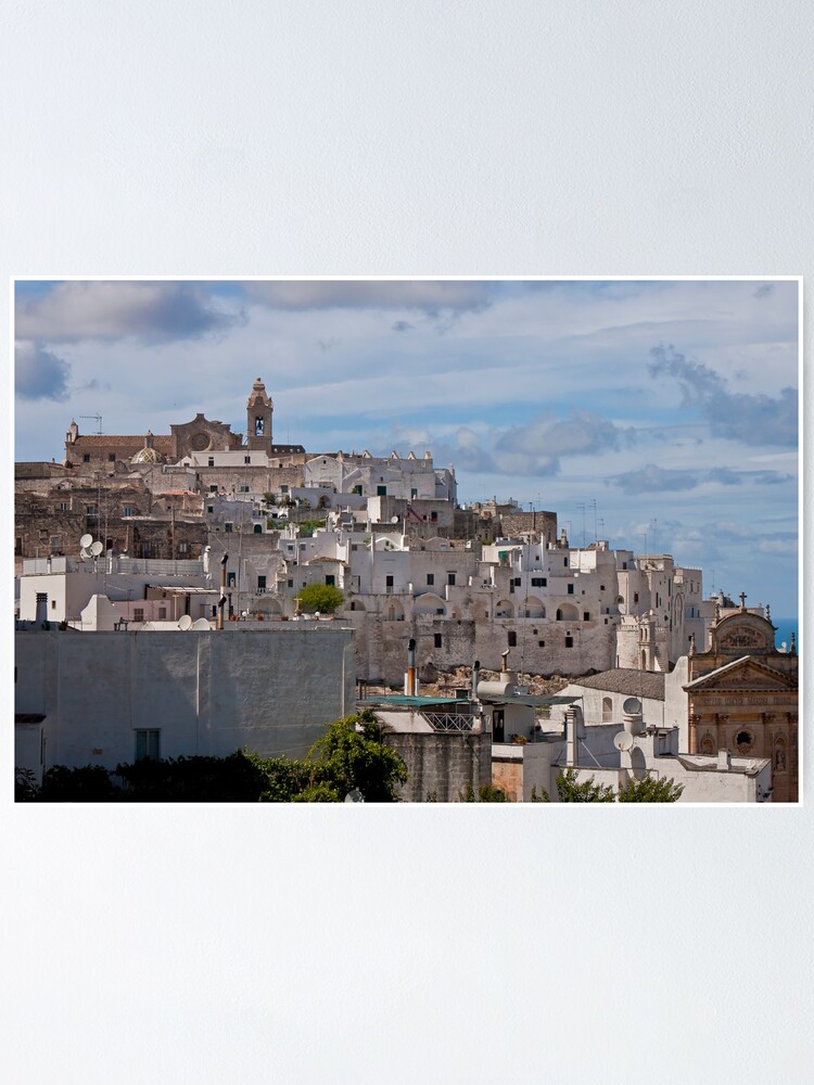 "Ostuni - Apulia" Poster for Sale by JoanaKruse | Redbubble