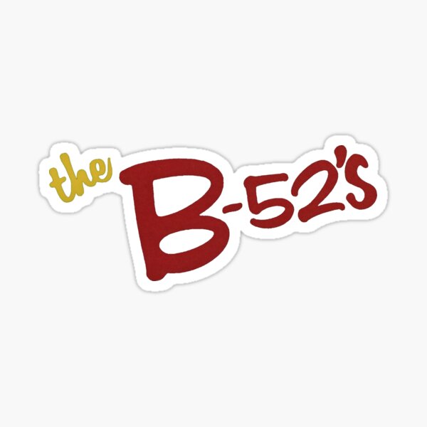 B 52 Stickers | Redbubble