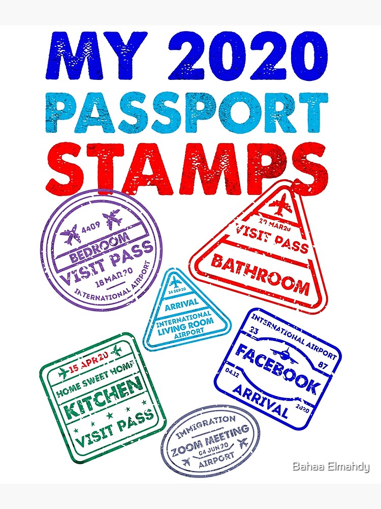 "My 2020 Passport Stamps, Funny Travel Gifts" Poster by belmahdy ...