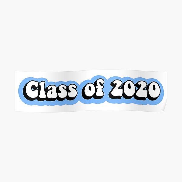 "Class Of 2020 Blue" Poster by Peony-Designs | Redbubble