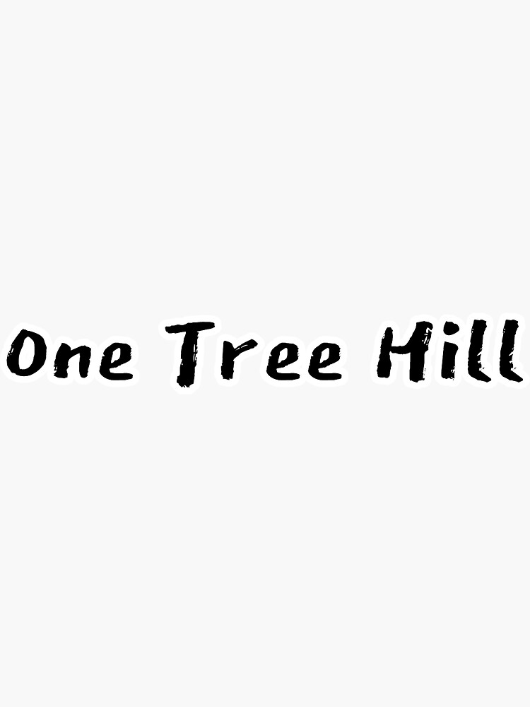 "One Tree Hill Title Logo" Sticker for Sale by sweetandsimple | Redbubble