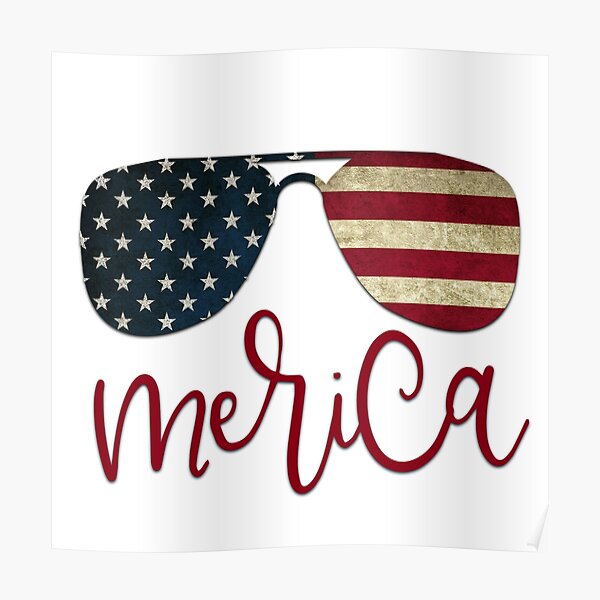 "Merica Patriotic Fourth Of July Graphic " Poster for Sale by MH628 ...