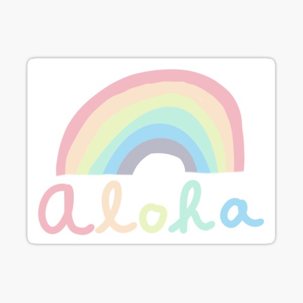 "Aloha Rainbow" Sticker for Sale by Kate15080 | Redbubble