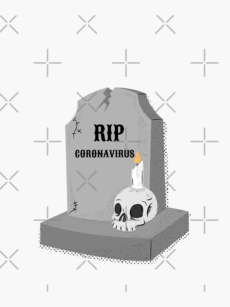 "RIP Coronavirus (Goodbye Covid-19)" Sticker for Sale by trendicon ...