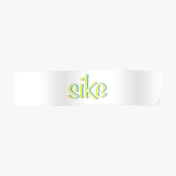 "sike sticker" Poster for Sale by Jboomcg | Redbubble