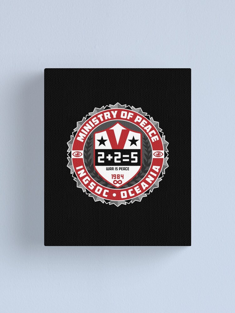 "George Orwell 1984 Dystopia Ministry of Peace" Canvas Print for Sale ...