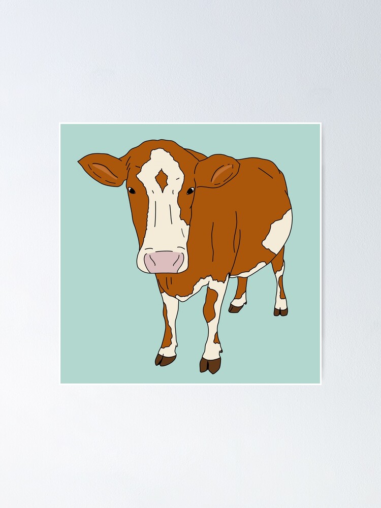 "How Now Brown Cow" Poster by tsfea | Redbubble