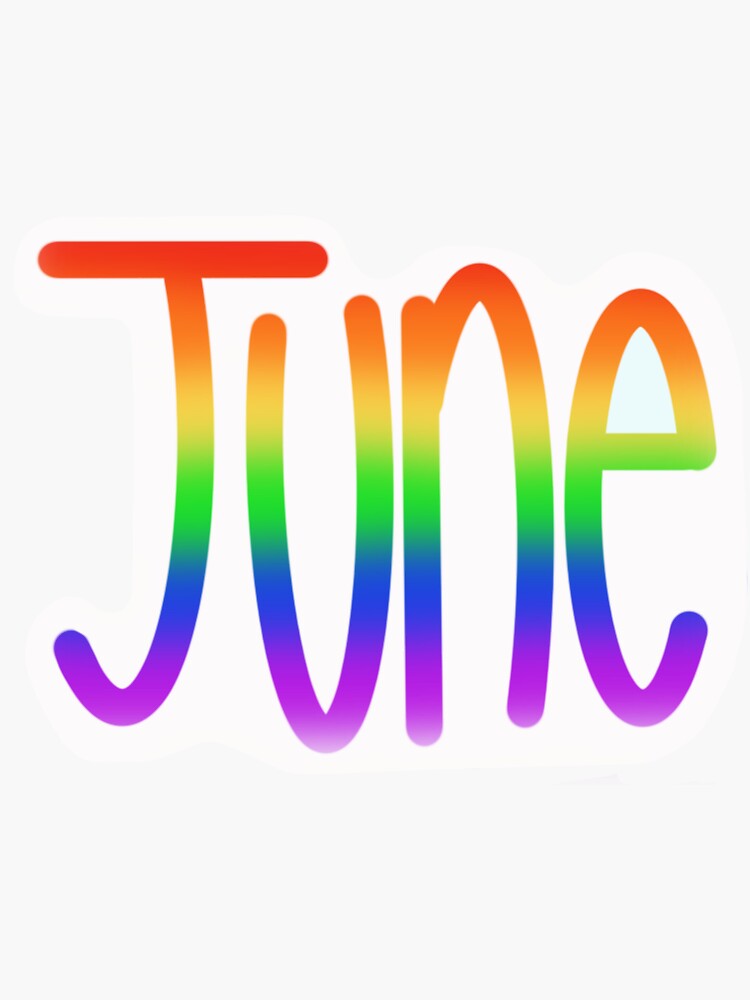 "Pride "June" in Rainbow Colors" Sticker by sloanerichie | Redbubble