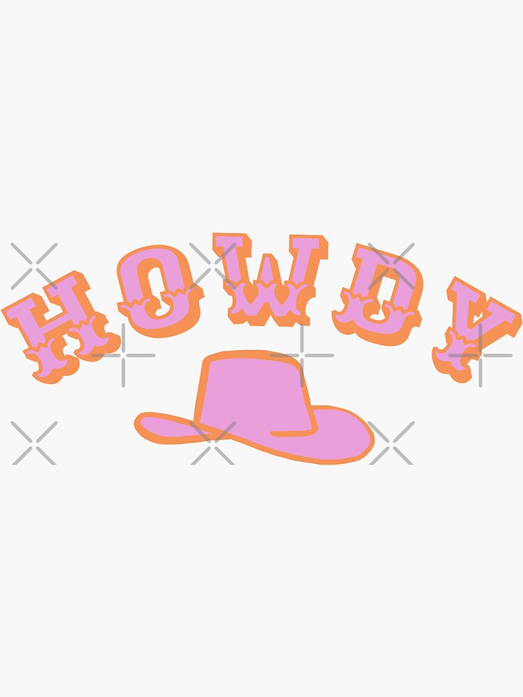 "Howdy" Sticker for Sale by quinnhealy69 | Redbubble