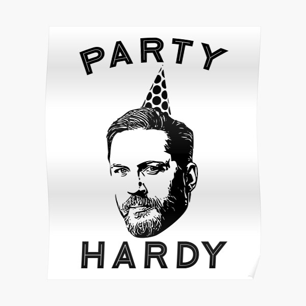 Party Hardy Posters | Redbubble