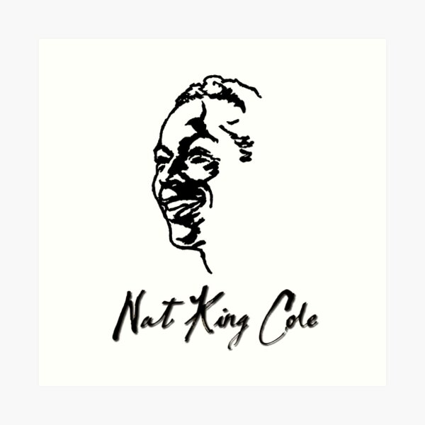 Nat King Cole Art Prints | Redbubble