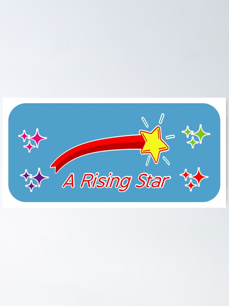 "A Rising Star !" Poster by WilliamsGFX | Redbubble
