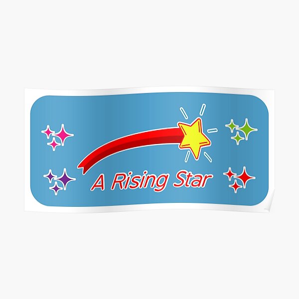 "A Rising Star !" Poster by WilliamsGFX | Redbubble