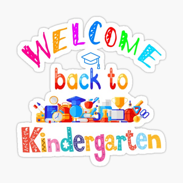 "Welcome back to kindergarten" Sticker for Sale by HappyShop4U | Redbubble