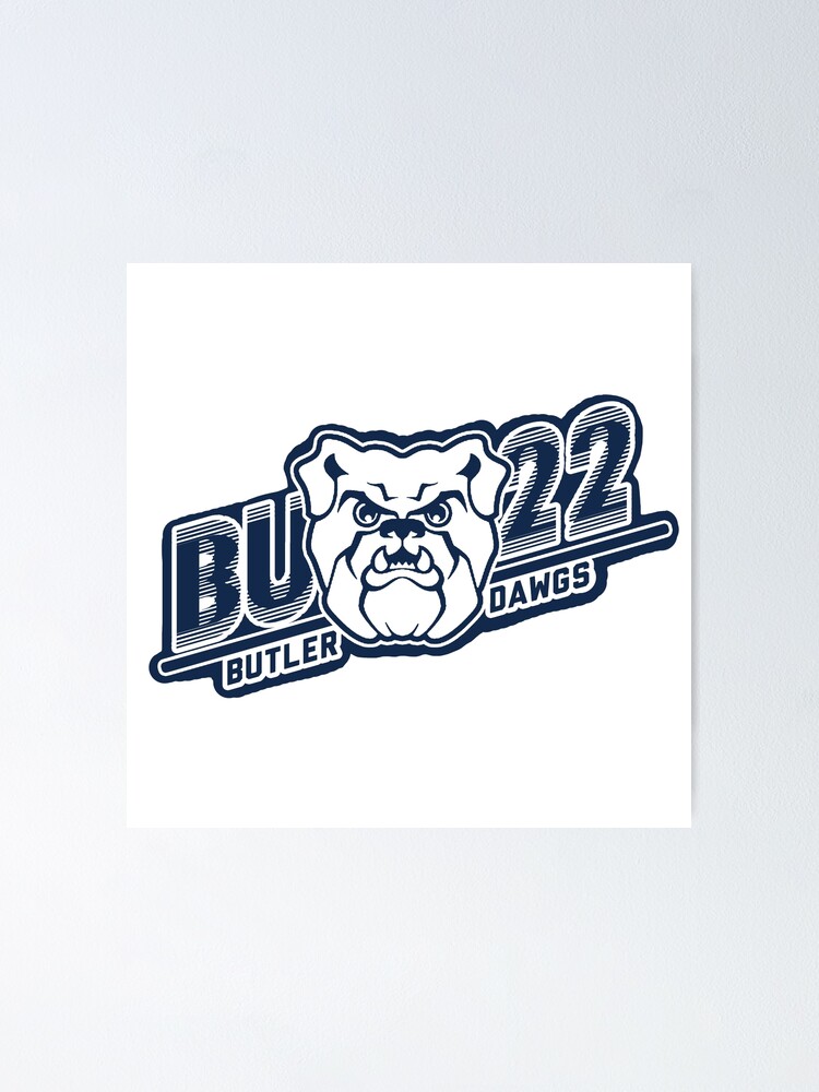 "Butler Dawgs 2022" Poster for Sale by llaux | Redbubble