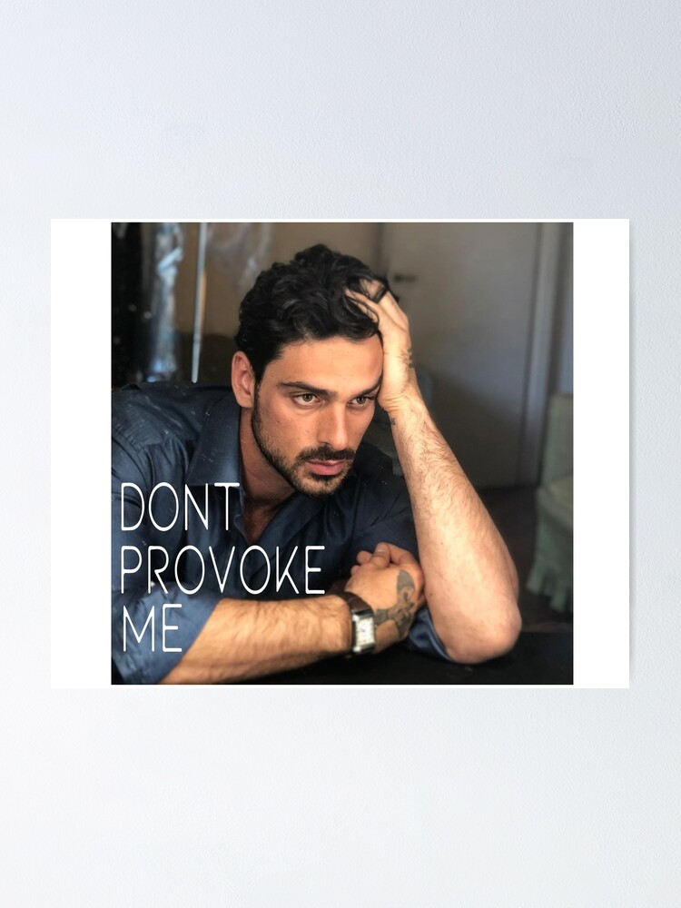 "Dont provoke me from 365 days" Poster for Sale by Gwenvell | Redbubble
